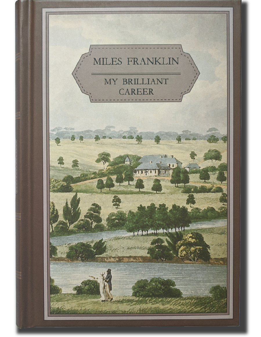 My Brilliant Career by Miles Franklin - The Shepherd Moon
